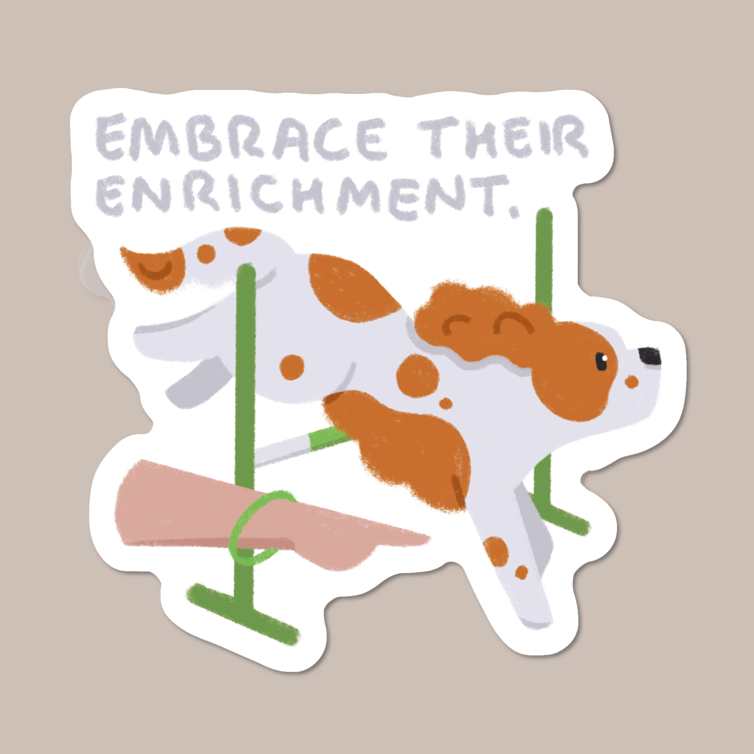 Embrace Their Enrichment sticker - Woof by Hollie